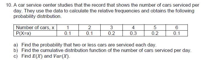 Solved 10. A car service center studies that the record that | Chegg.com