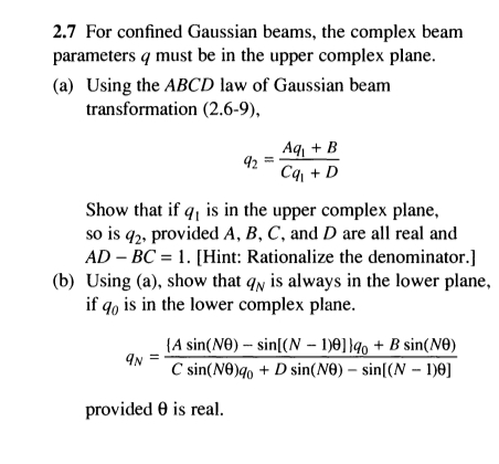 Solved 2.7 For confined Gaussian beams, the complex beam | Chegg.com