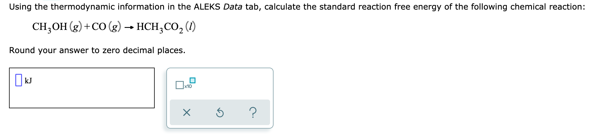 Solved Using the thermodynamic information in the ALEKS Data | Chegg.com