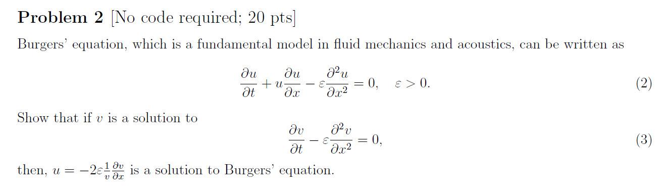 Solved Problem 2 [No code required; 20 pts] Burgers' | Chegg.com