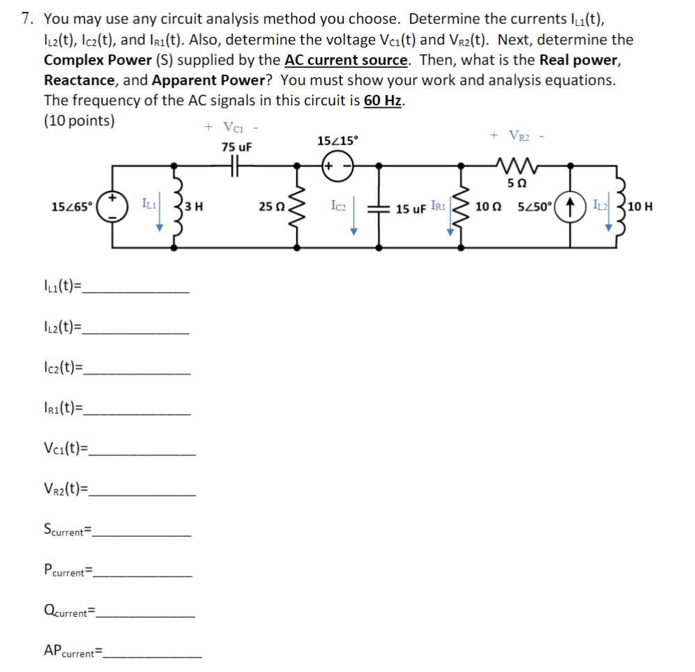You may use any circuit analysis method you choose. | Chegg.com
