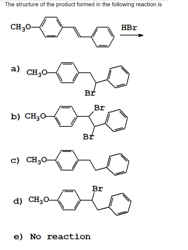 Solved The structure of the product formed in the following | Chegg.com