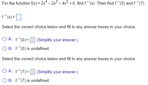 Solved For the function f(x) = 2x - 2x2 - 4x +6, find f"(x). | Chegg.com