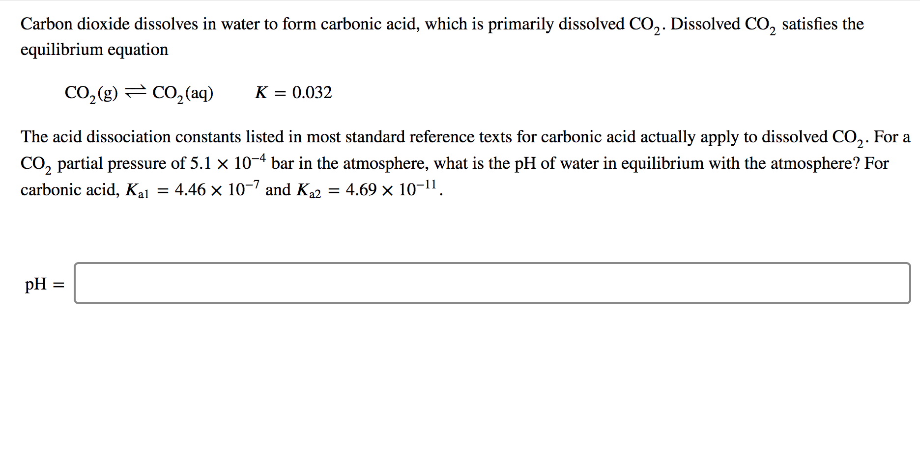 Solved Carbon dioxide dissolves in water to form carbonic | Chegg.com