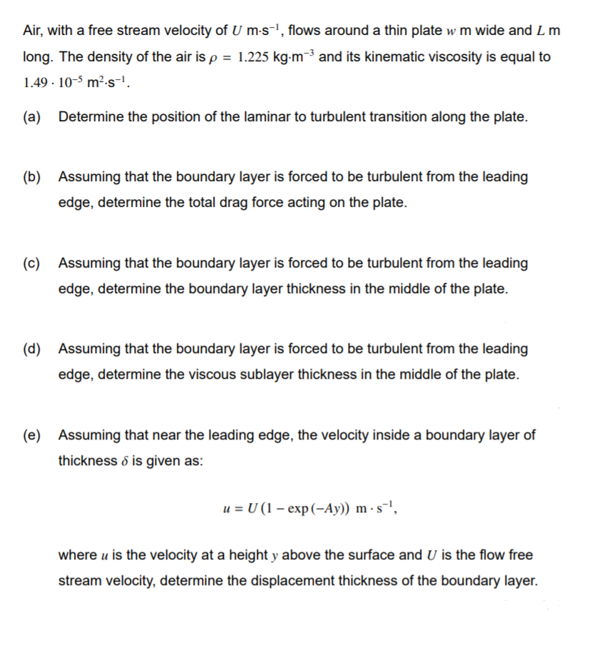Solved Air, with a free stream velocity of U m-s-!, flows | Chegg.com