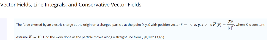 Solved Vector Fields, Line Integrals, and Conservative | Chegg.com