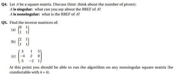 Solved Q4. Let A be a square matrix. Discuss (hint: think | Chegg.com