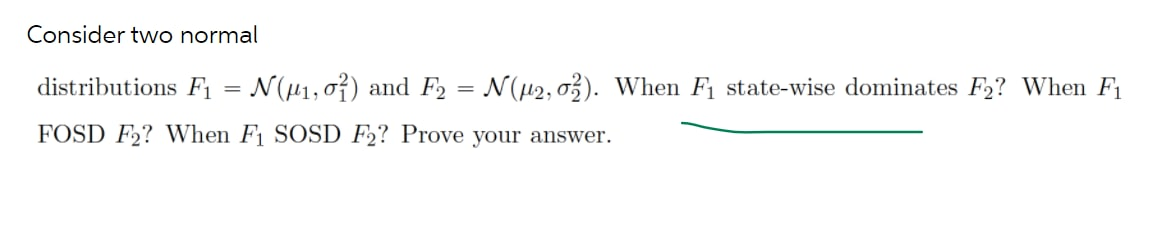 Solved Consider two normal = distributions F1 = N(H1, gỉ) | Chegg.com