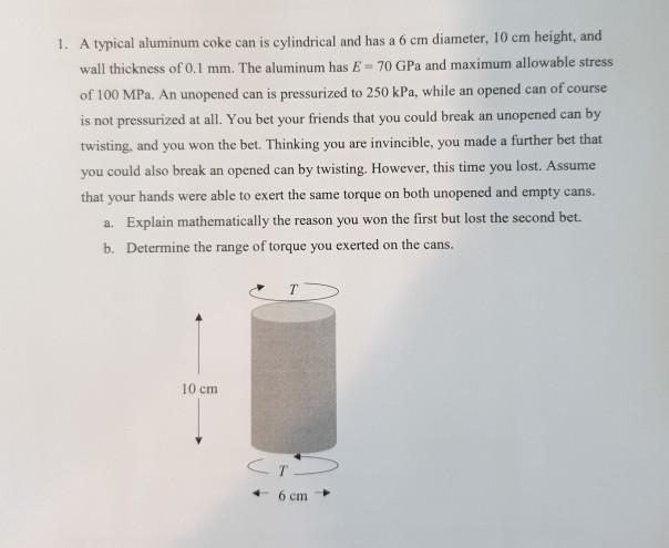 Solved A typical aluminum coke can is cylindrical and has a | Chegg.com