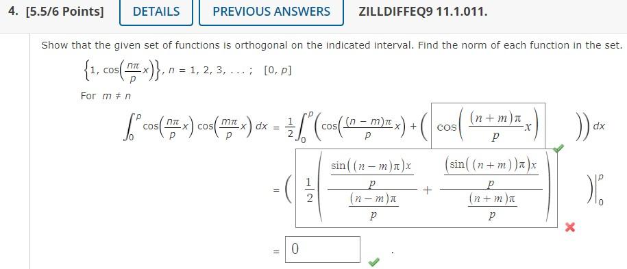 Solved Show that the given set of functions is orthogonal on | Chegg.com