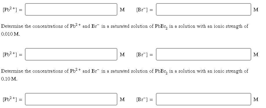 Solved Consider the equilibrium shown. PbBr (8) = Pb2+ (aq) | Chegg.com