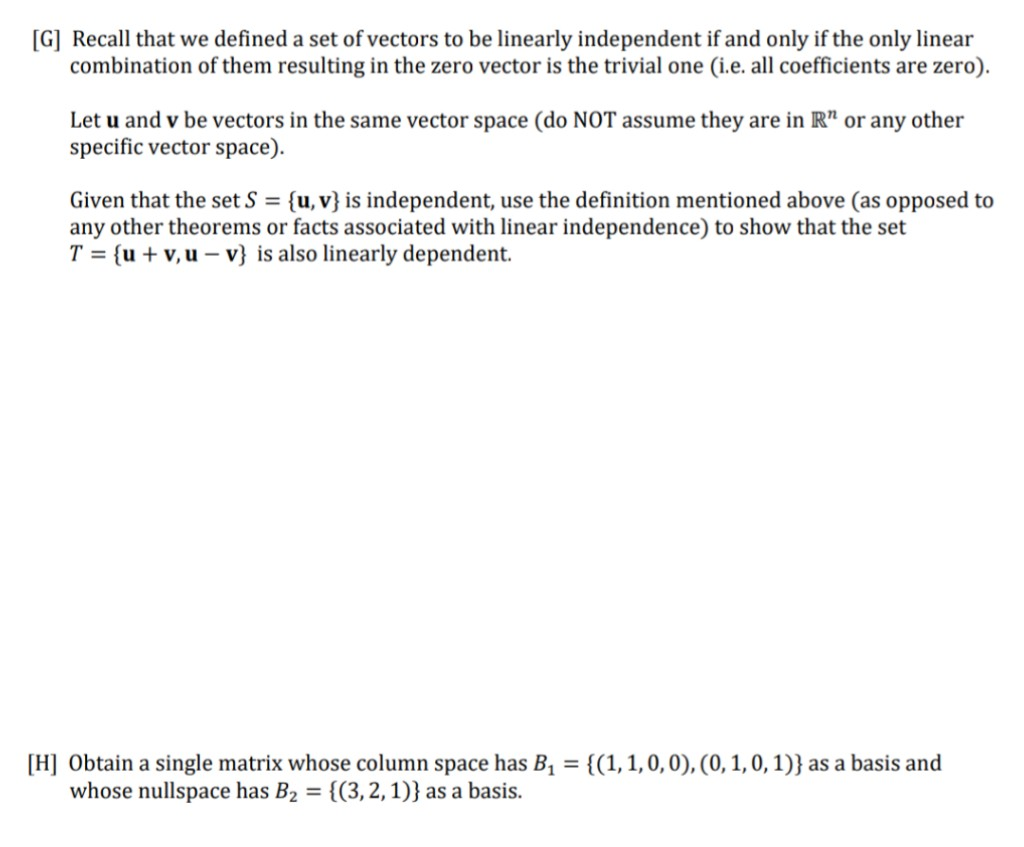 Solved Linear Algebra Independence and Basis proofs. Please | Chegg.com