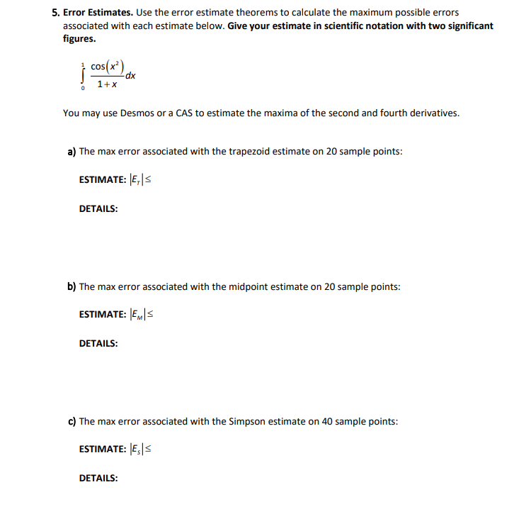 Solved 5. Error Estimates. Use the error estimate theorems | Chegg.com