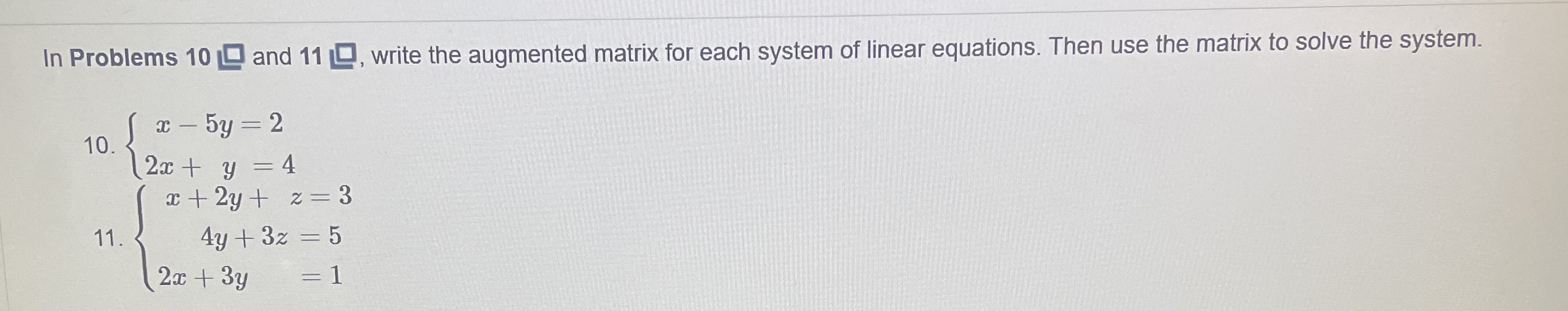 Solved In Problems 10 and 11 , write the augmented matrix | Chegg.com