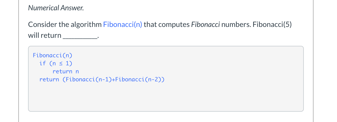 Solved Numerical Answer. Consider the algorithm Power(x,n) | Chegg.com