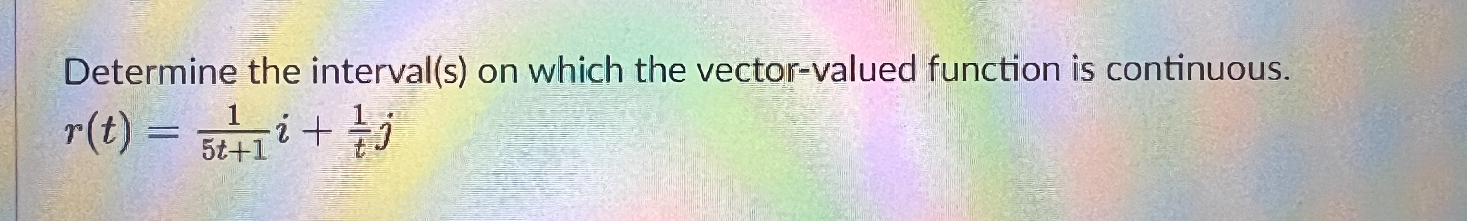 Solved Determine the interval(s) ﻿on which the vector-valued | Chegg.com