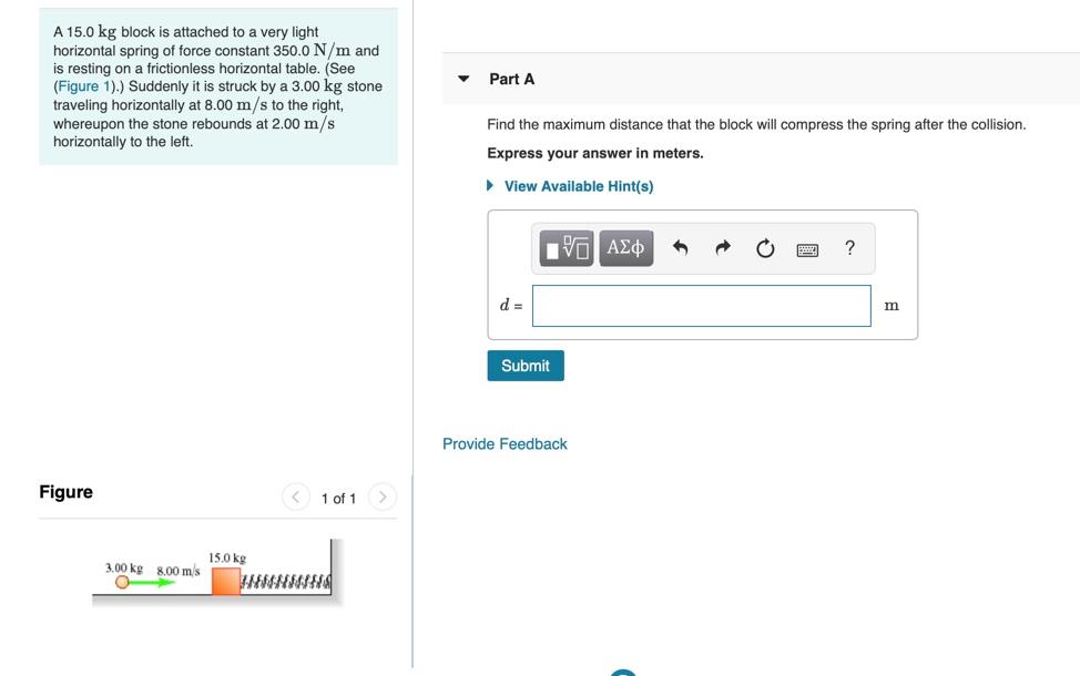 Solved Part A A 15.0 kg block is attached to a very light | Chegg.com