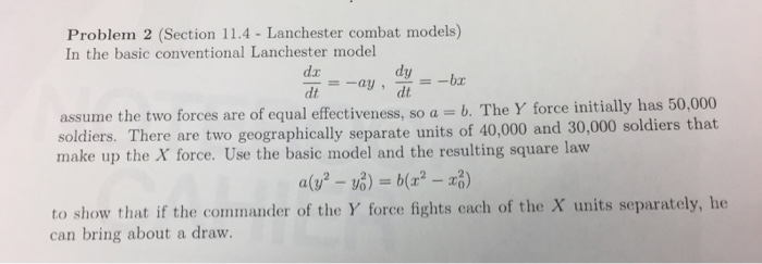 Solved Problem 2 (Section 11.4 - Lanchester combat models) | Chegg.com