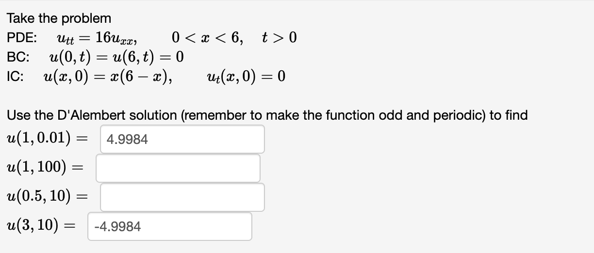 Solved Take the problem PDE: utt=16uxx,00 BC:u(0,t)=u(6,t)=0 | Chegg.com