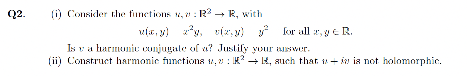 Solved (i) Consider the functions u,v:R2→R, with | Chegg.com