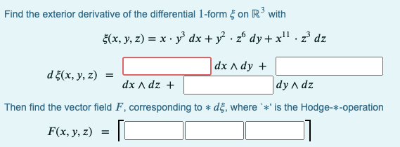 Solved Find the exterior derivative of the differential | Chegg.com