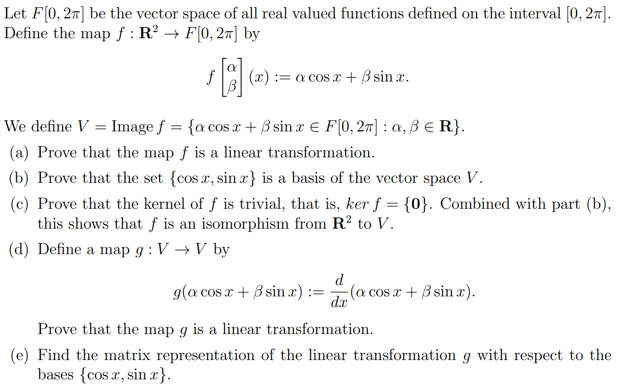 Solved Let F[0,2π] be the vector space of all real valued | Chegg.com