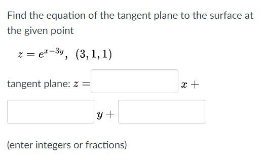 Solved Find the equation of the tangent plane to the surface | Chegg.com