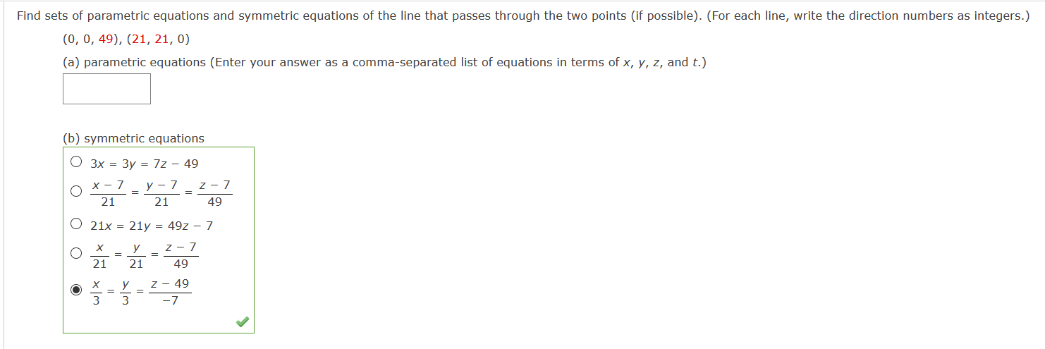 Solved Find sets of parametric equations and symmetric | Chegg.com