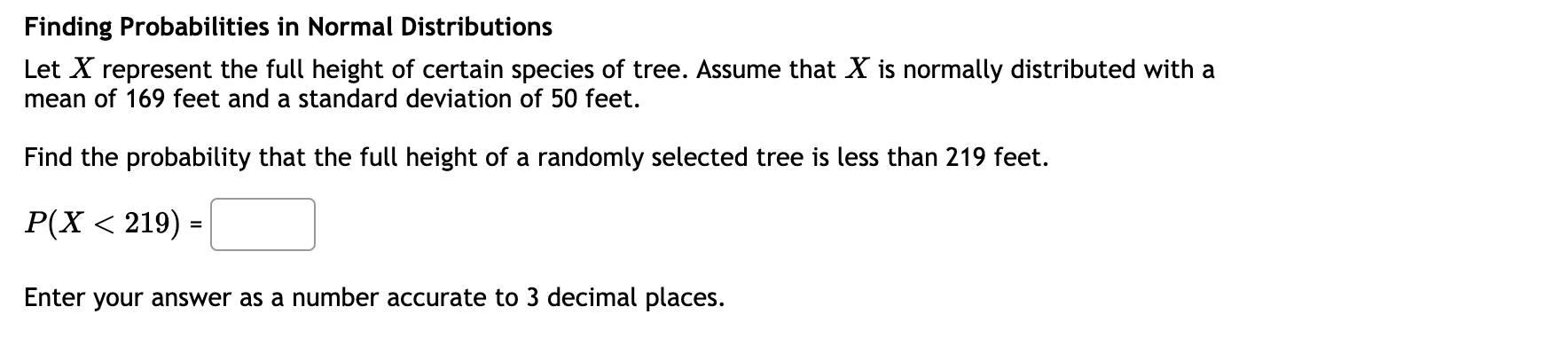 Solved Finding Probabilities in Normal Distributions Let X | Chegg.com