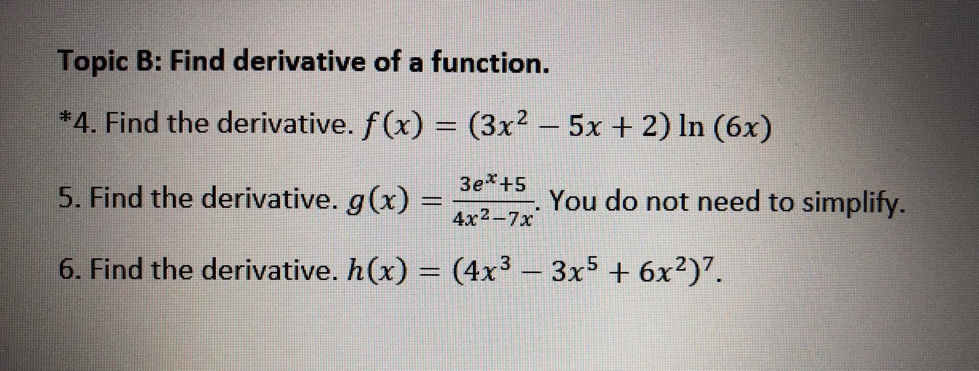 Solved Topic B: Find derivative of a function. *4. Find the | Chegg.com