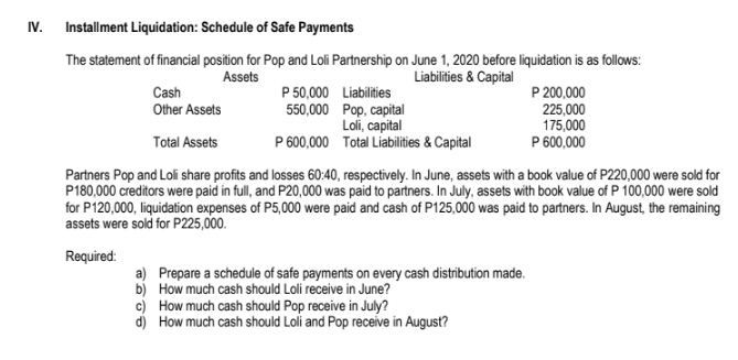 Solved IV. Installment Liquidation Schedule of Safe Payments | Chegg.com