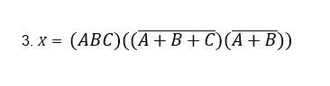 Solved x=(ABC)((A+B+C)(A+B)) | Chegg.com