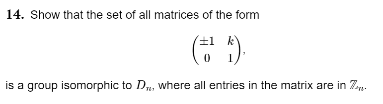 Solved 14. Show that the set of all matrices of the form | Chegg.com