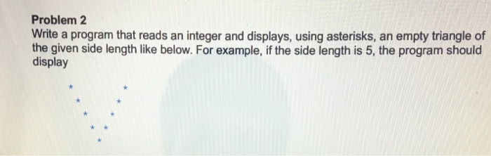 Solved Problem 2 Write a program that reads an integer and | Chegg.com