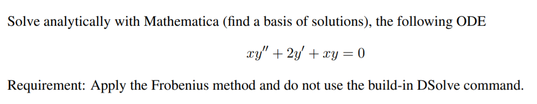 Solved Solve analytically with Mathematica (find a basis of | Chegg.com