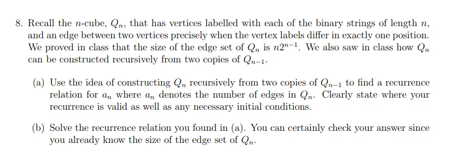 Solved 8. Recall the n-cube, Qn, that has vertices labelled | Chegg.com