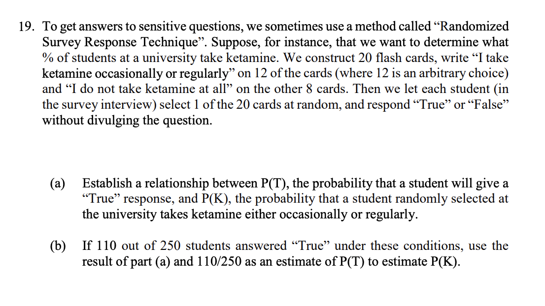 Solved 9. To get answers to sensitive questions, we | Chegg.com