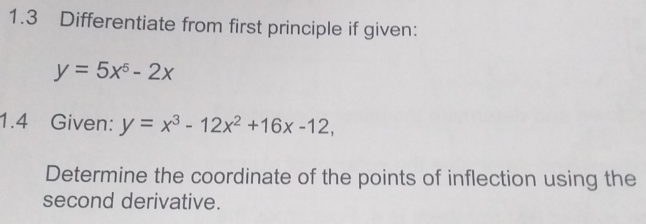 Solved 1.3 Differentiate from first principle if given: y = | Chegg.com