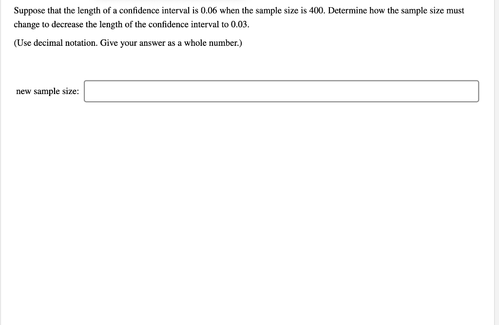 Solved Suppose that the length of a confidence interval is | Chegg.com