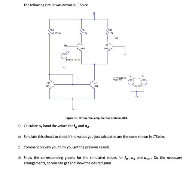 The following circuit was drawn in LTSpice. TF Vout) | Chegg.com