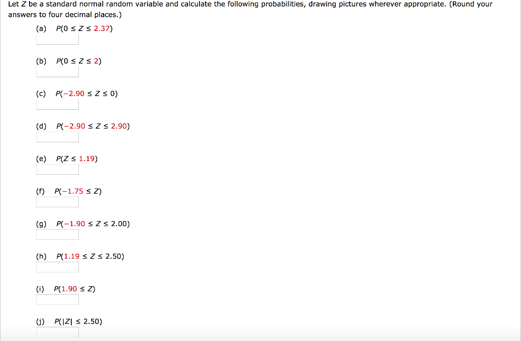 Solved Let Z be a standard normal random variable and | Chegg.com