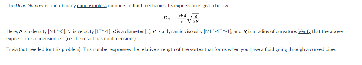 Solved The Dean Number is one of many dimensionless numbers | Chegg.com