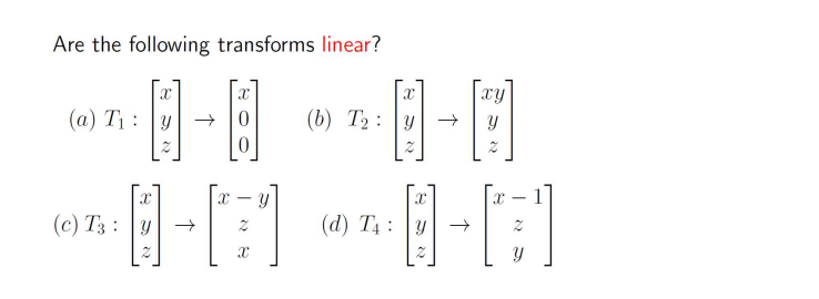 Solved Are the following transforms linear? (a) | Chegg.com