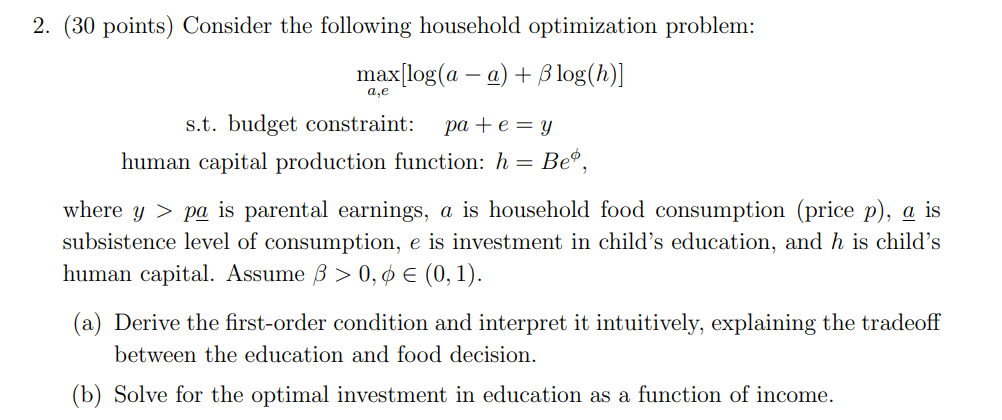 Solved a,e 2. (30 points) Consider the following household | Chegg.com