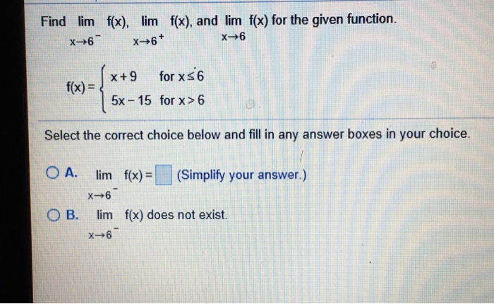 Solved Find lim fx), lim fx), and lim f(x) for the given | Chegg.com