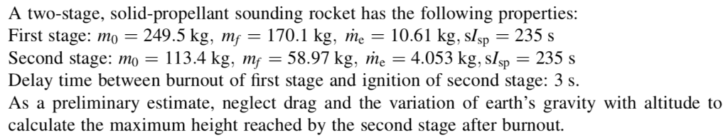 Solved A two-stage, solid-propellant sounding rocket has the | Chegg.com