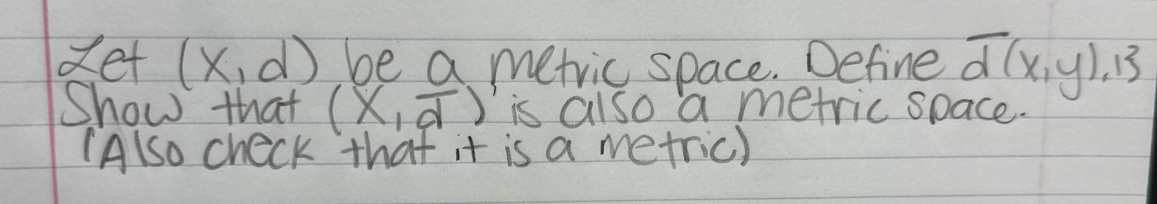 Solved Let (x,d) ﻿be a metric space. | Chegg.com