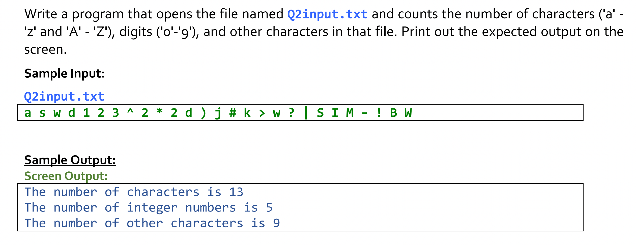 Solved Write a program that opens the file named Q2input. | Chegg.com