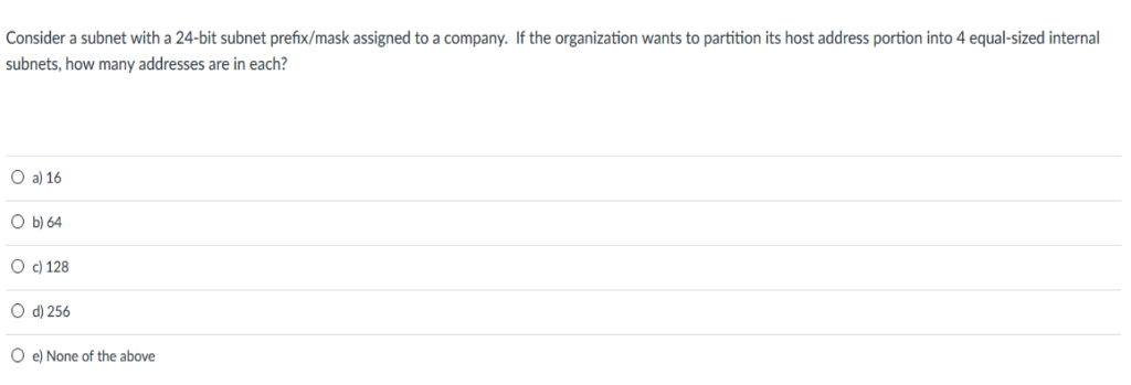 Solved Consider a subnet with a 24-bit subnet prefix/mask | Chegg.com
