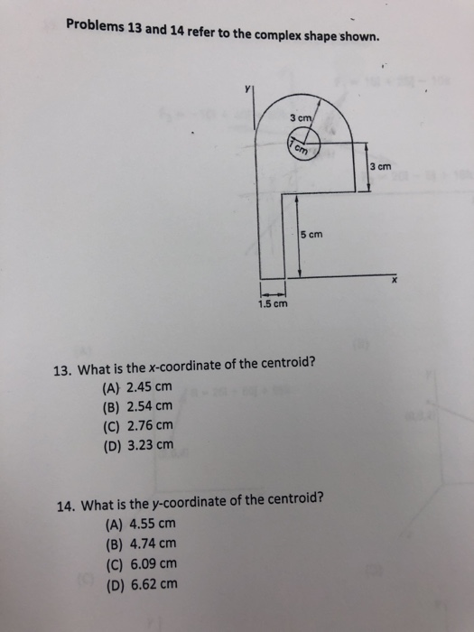 Solved Problems 13 and 14 refer to the complex shape shown. | Chegg.com